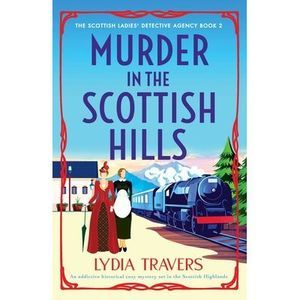 Lydia Travers | Other | Murder In The Scottish Hills An Addictive ...